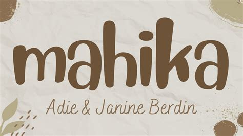 Mahika Adie Janine Berdin Lyrics Youtube