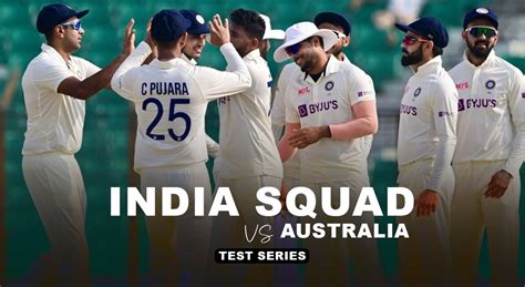 India Squad For Australia Test Series 2025 Team Darby Ellissa