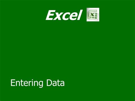 02 Excel Entering Data Pptx