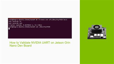 How To Validate Nvidia Uart On Jetson Orin Nano Dev Board Help Docs