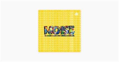 ‎apple Podcasts －《noise Indonesia》