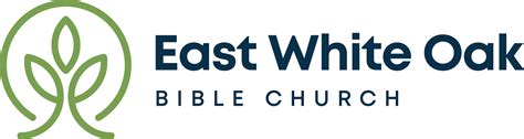East White Oak Bible Church Join Us This Sunday Bible Church In
