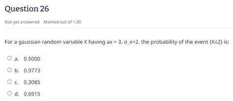 Solved For A Gaussian Random Variable X Having The Chegg
