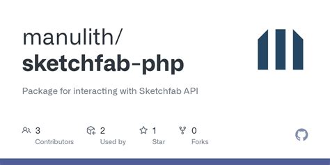 GitHub Manulith Sketchfab Php Package For Interacting With Sketchfab API