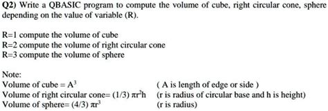 SOLVED Q2 Write A QBASIC Program To Compute The Volume Of A Cube