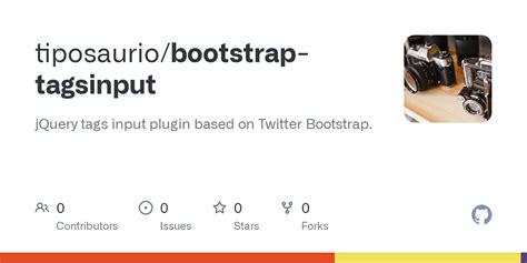 GitHub Tiposaurio Bootstrap Tagsinput JQuery Tags Input Plugin Based On Twitter Bootstrap