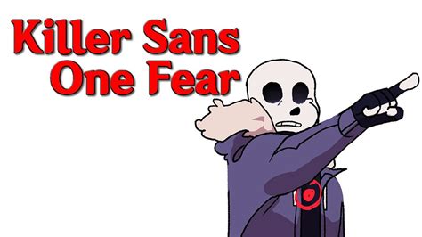 Killer Sans One Fear Undertale Au Comic Dub Youtube