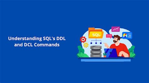 Understanding SQL S DDL And DCL Commands