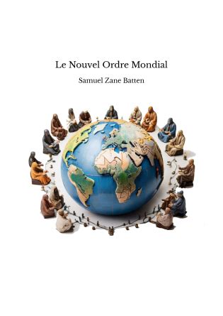 Le Nouvel Ordre Mondial DR