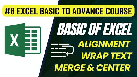 8 Excel Basic To Advance Course L Home Tab Alignment Grouptext Alignment Wraptext Merge
