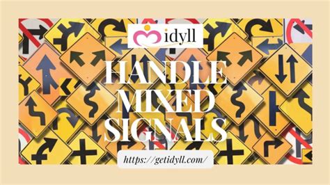 How To Handle Mixed Signals