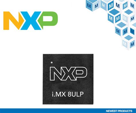 贸泽开售nxp Semiconductors Imx 8ulp跨界应用处理器 电子方案资讯我爱方案网