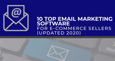 10 Top Email Marketing Software For E Commerce Sellers Updated 2020