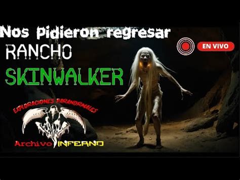EL RANCHO SKIN WALKER PARTE 2 YouTube