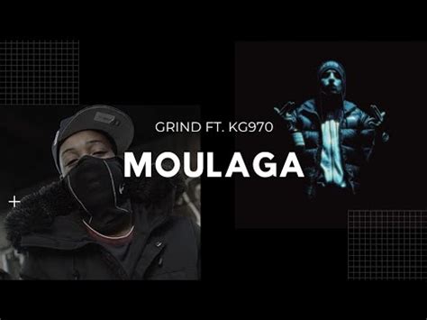 Grind Ft Kg Moulaga Preguntapormi Youtube