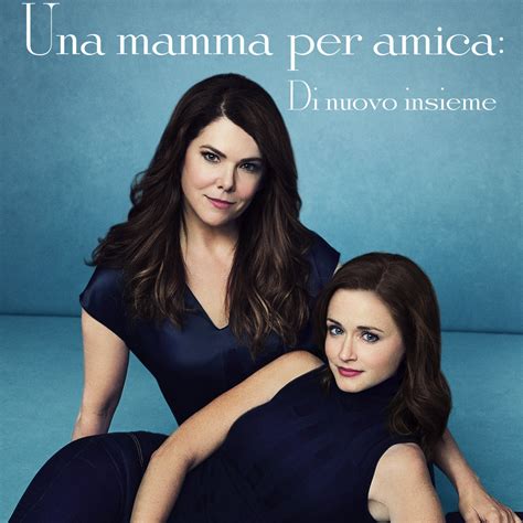 Una Mamma Per Amica Di Nuovo Insieme Il Trailer