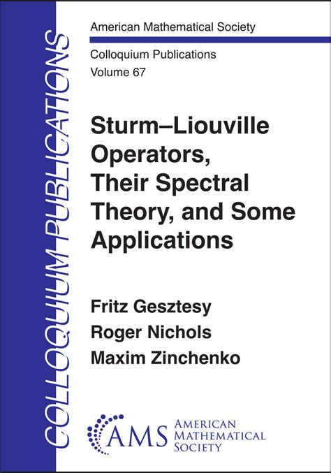 Sturmliouville Operators Their Spectral Theory And Some Applications
