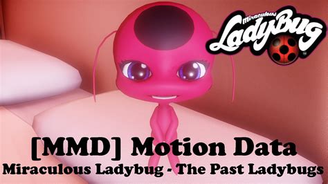Miraculous Ladybug Motion Dl The Past Ladybugs By Sachishirakawa On