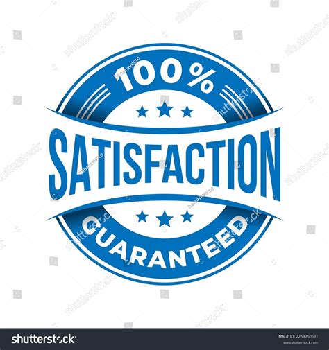 100 Percent Satisfaction Guaranteed Label Badge Stock Vector Royalty
