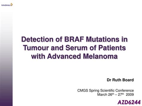 Ppt Detection Of Braf Mutations In Tumour And Serum Of Patients With Advanced Melanoma