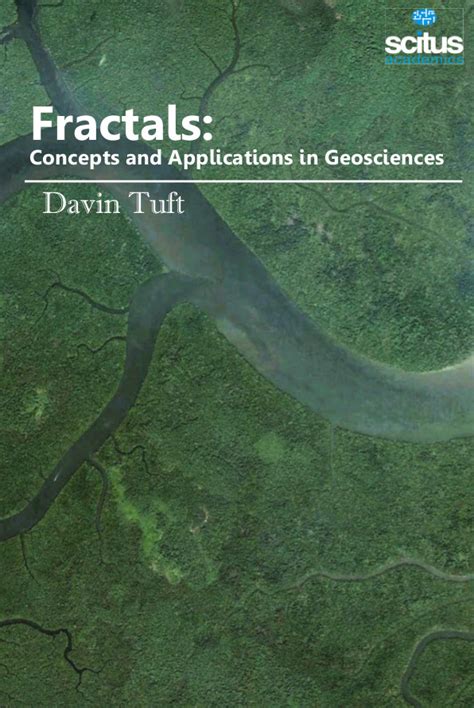 Fractals Concepts And Applications In Geosciences Scitus Academics