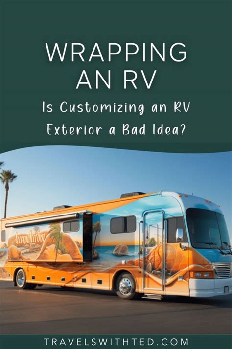 Wrapping An Rv The Ultimate Guide