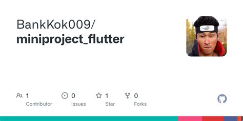 GitHub BankKok009 Miniproject Flutter