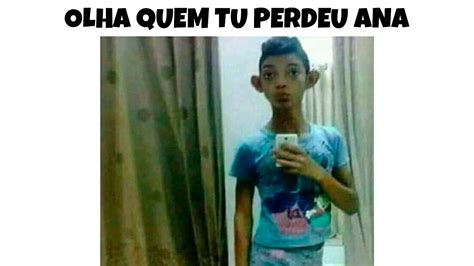 30 Minutos Memes Em Imagens EngraÇados Olha Quem Tu Perdeu Ana