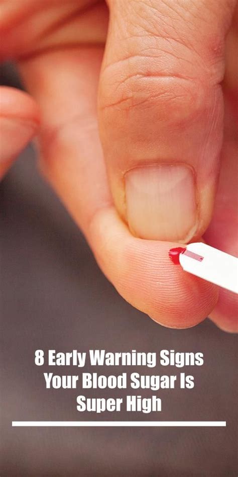 Early Warning Signs Your Blood Sugar Is Super High Blood Sugar High Blood Sugar Causes