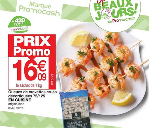 Promo Queues De Crevettes Crues Décortiquées En Cuisine chez Promocash iCatalogue fr