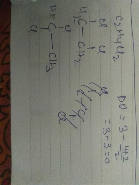 U 4 D 6 Q20 The Number Of Isomers Possible With Molecular Formula C H Cl Is A 2 B 3 C