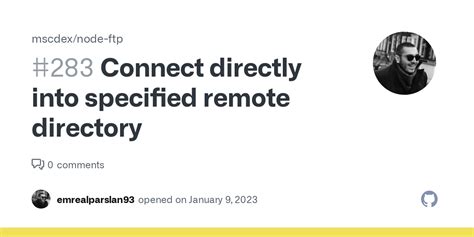 Connect Directly Into Specified Remote Directory Issue Mscdex Node Ftp GitHub