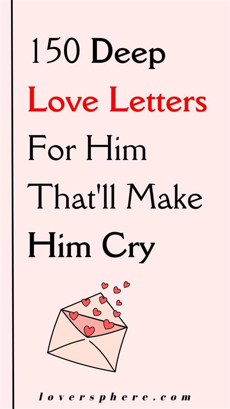 150 Deep Love Letters For Him Thatll Make Him Cry Romantic Love