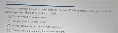 Solved Question 27a Nurse Is Assessing A Patient With