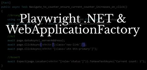 Using Playwright And The Webapplicationfactory To Test Your Blazor Application Daniel Donbavand