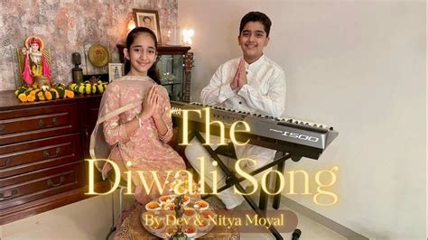 Diwali Song Nitya Moyal Dev Moyal Happy Deepawali 2023 Youtube
