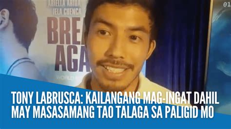 Tony Labrusca Kailangang Mag Ingat Dahil May Masasamang Tao Talaga Sa