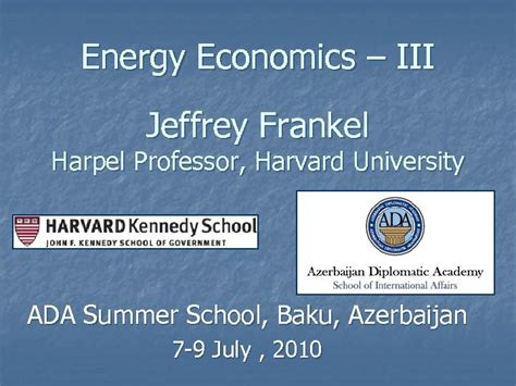 Energy Economics Iii Jeffrey Frankel Harpel Professor