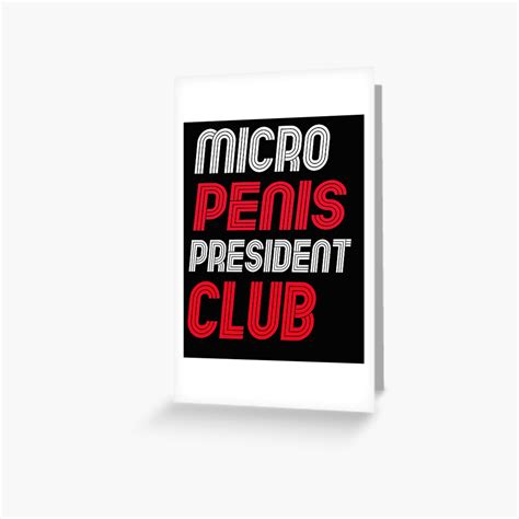 Micro Penis Club President Funny Micro Penis Pride Greeting Card