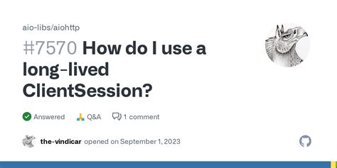 How Do I Use A Long Lived Clientsession Aio Libs Aiohttp