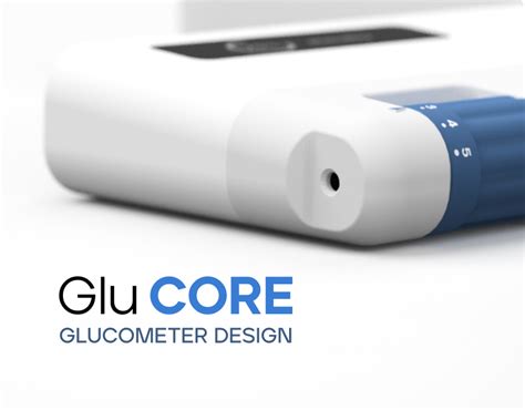 Glu Core Poct Device Glucometer Design Behance Behance