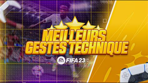TUTO LES MEILLEURS GESTES TECHNIQUES A UTILISER SUR FUT 23 YouTube