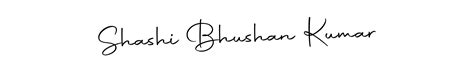 78 Shashi Bhushan Kumar Name Signature Style Ideas Special Autograph