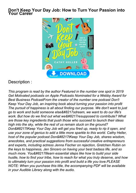 Pdfreaddownload Dont Keep Your Day Job How To Turn Your Passion