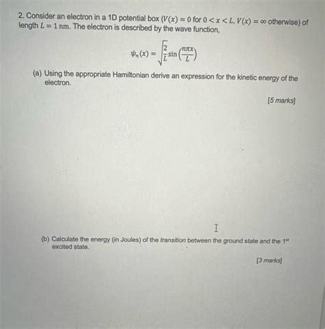 Solved 2 Consider An Electron In A 1d Potential Box V X 0