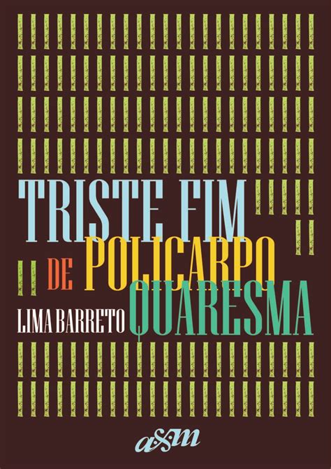 Triste Fim De Policarpo Quaresma Editora Landmark