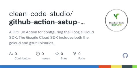 Github Clean Code Studio Github Action Setup Gcloud A Github Action For Configuring The