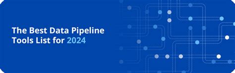 The 12 Best Data Pipeline Tools for 2025 | Astera