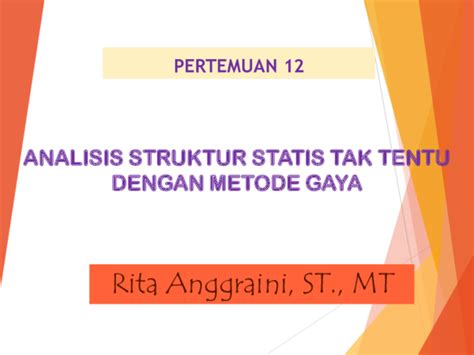 Pdf Analisis Struktur Statis Tak Tentu Dengan Metode Gaya