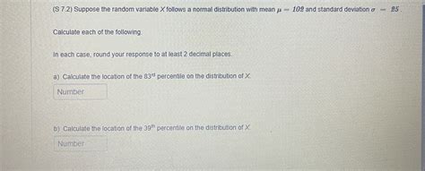 Solved S 72 Suppose The Random Variable X Follows A Normal